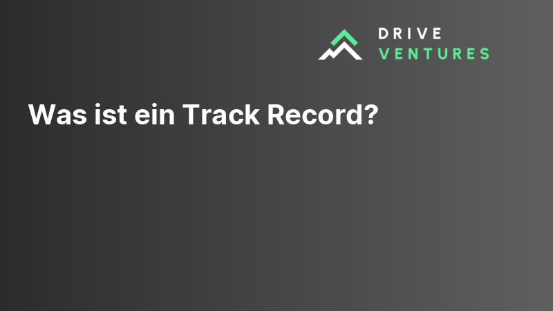 Was ist ein Track Record?