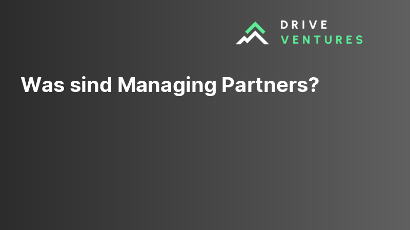 Was sind Managing Partners?